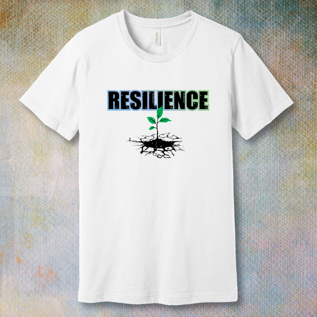 Resilience - T-Shirt that exudes positive energy